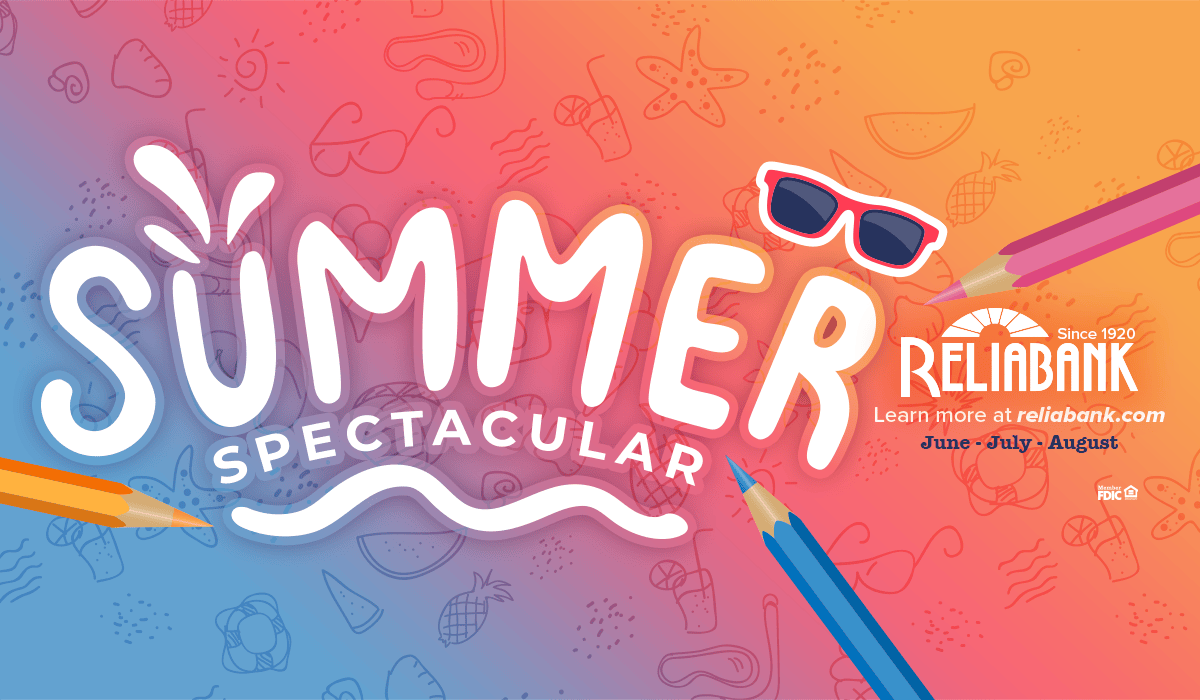 Reliabank Summer Spectacular – Reliabank Blog