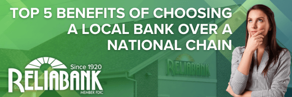 Top 5 Benefits of Choosing a Local Bank Over a National Chain ...